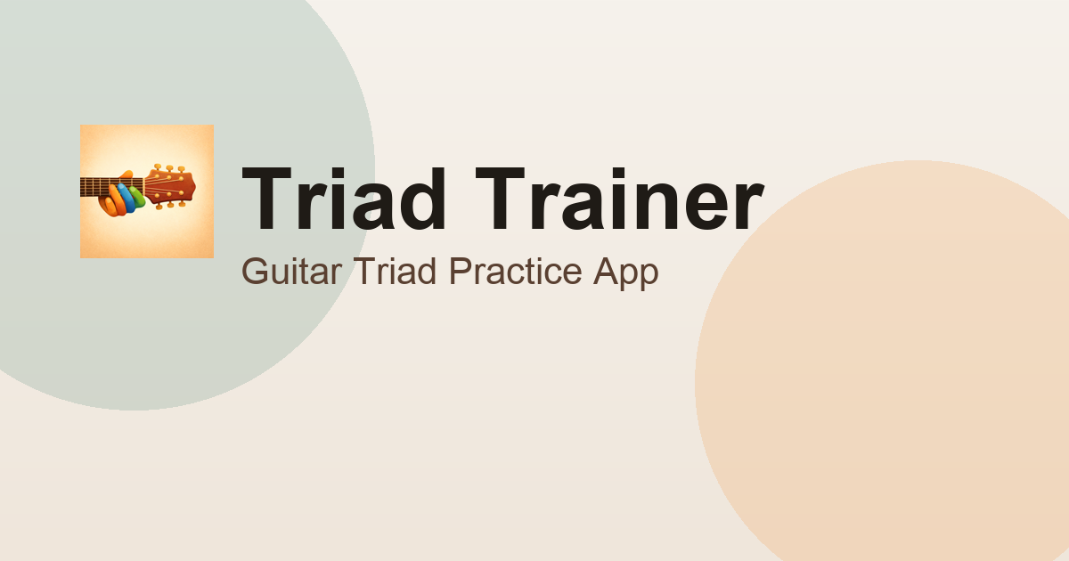 Triad Trainer | Guitar Triad Practice App